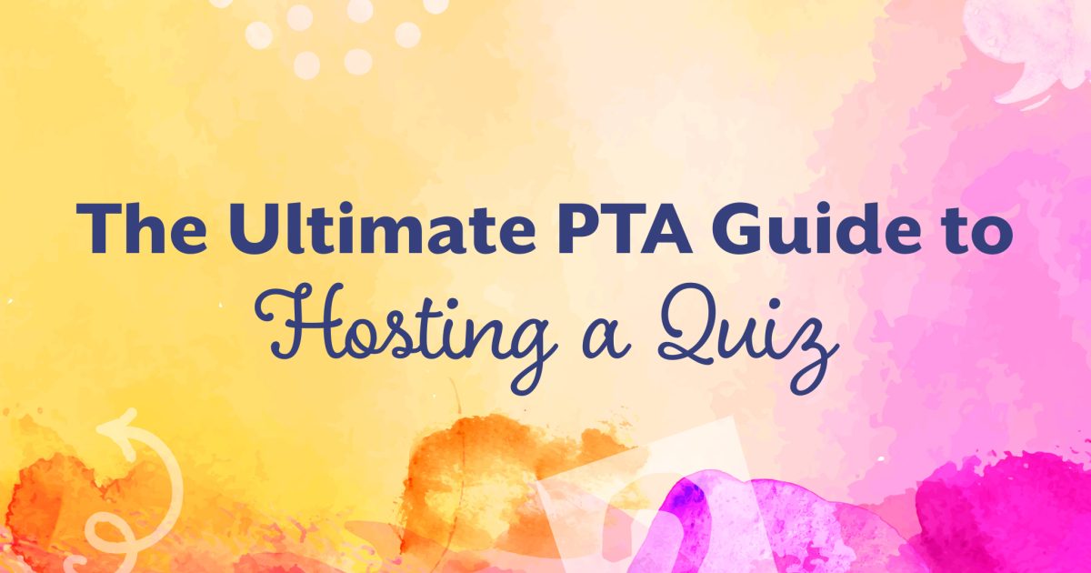 The Ultimate PTA Guide to Hosting a Quiz | Parentkind