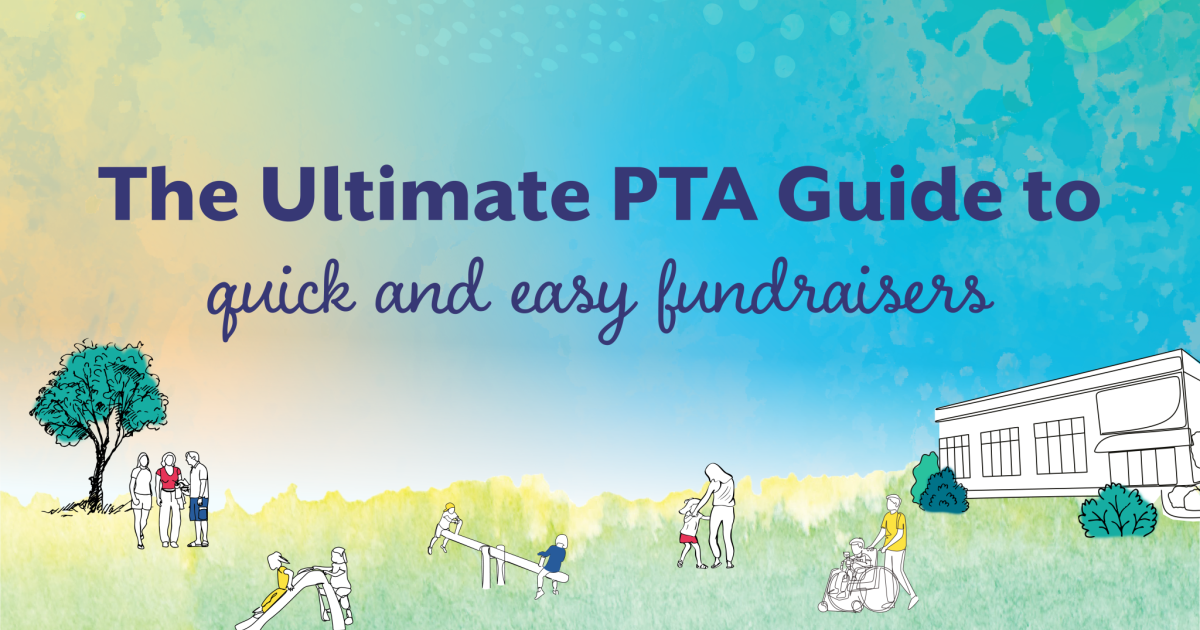 The Ultimate PTA Guide to Quick and Easy Fundraisers | Parentkind