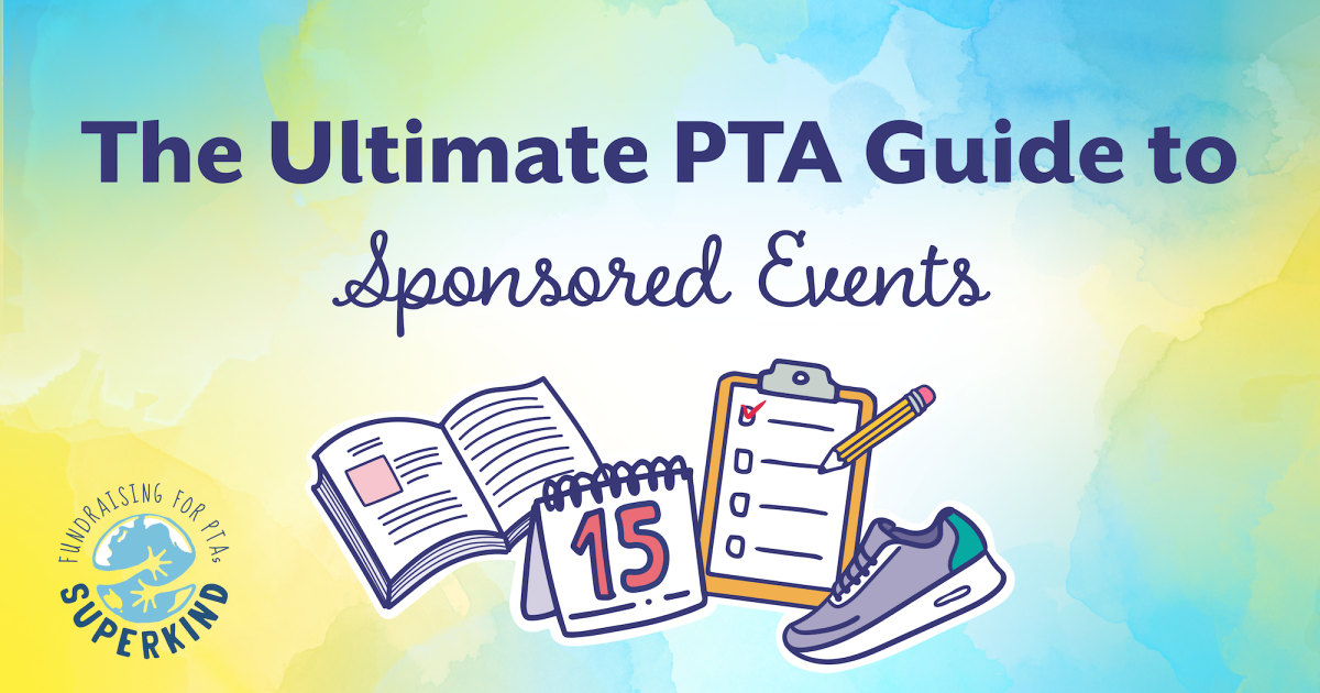 The Ultimate PTA Guide to Sponsored Events | Parentkind
